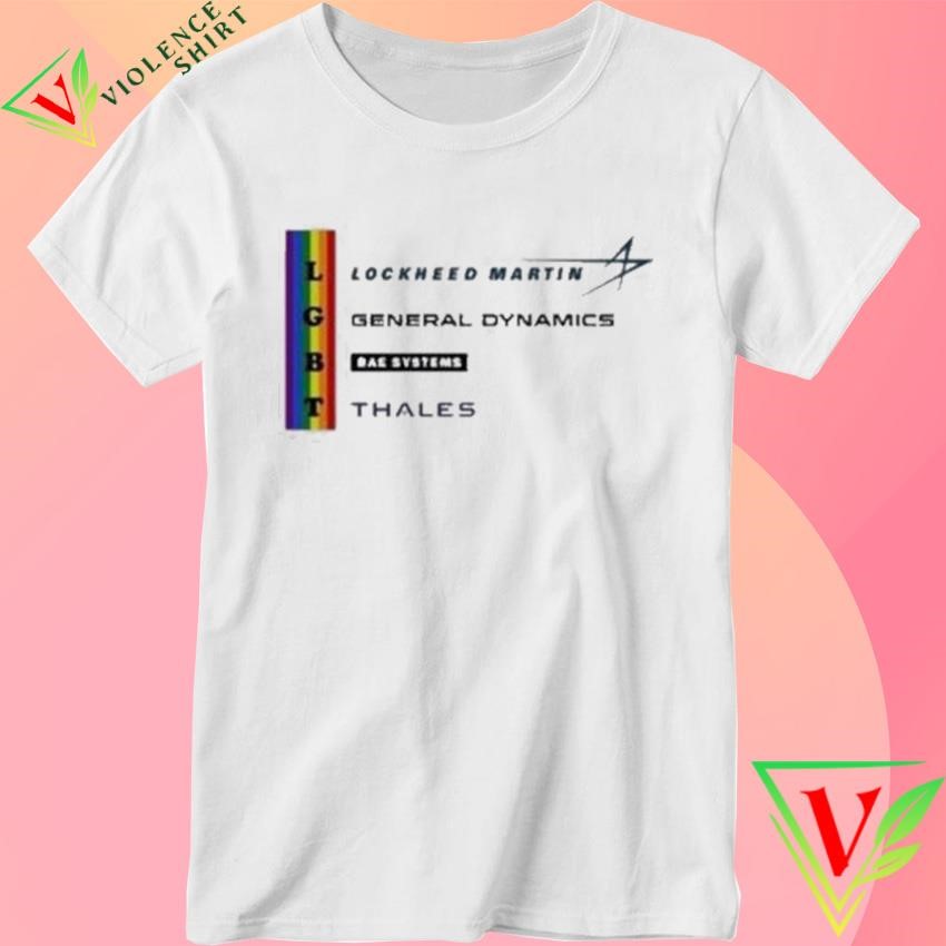 Lgbt Lockheed Martin General Dynamics Bea Systems Thales Shirt, hoodie ...